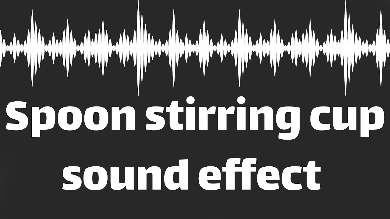 Spoon stirring cup sound effect (no copyright) - YouTube
