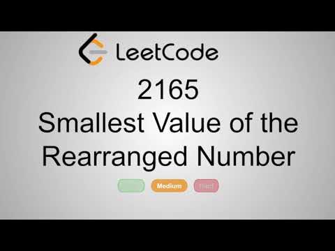 LeetCode 2165. Smallest Value of the Rearranged Number | Python - YouTube