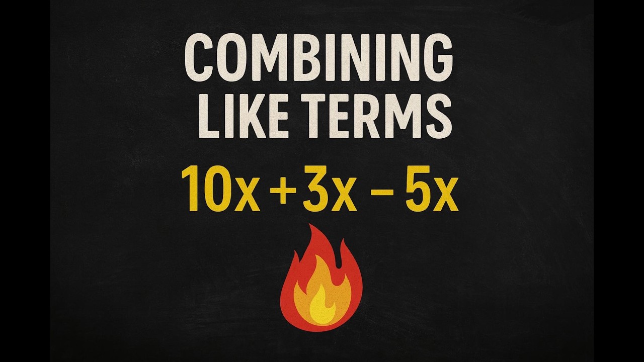 Combining Like Terms Made Easy 🔥 | Simplify Algebra Expressions Step by ...