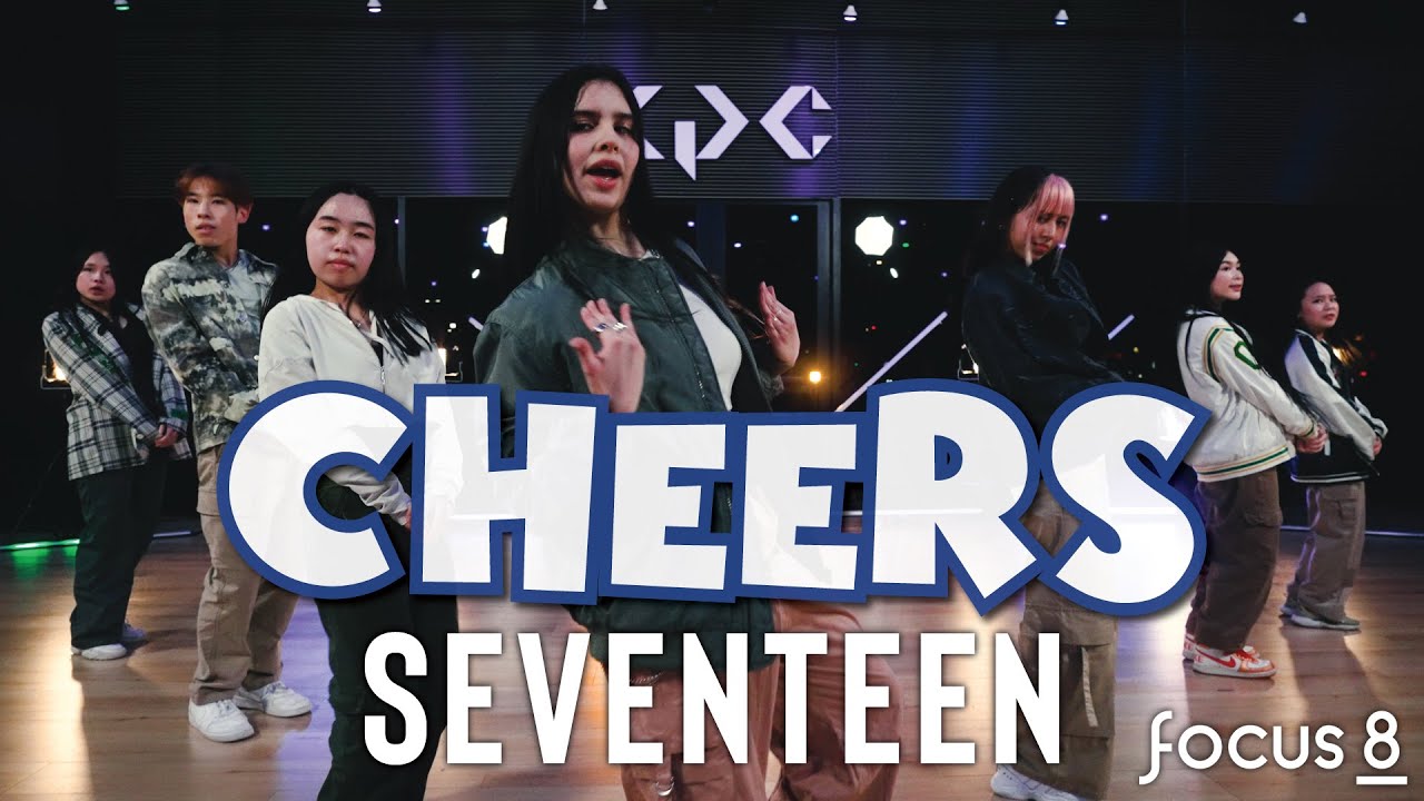 CHEERS - SVT THE LEADERS | Performance Video | FOCUS8 - YouTube