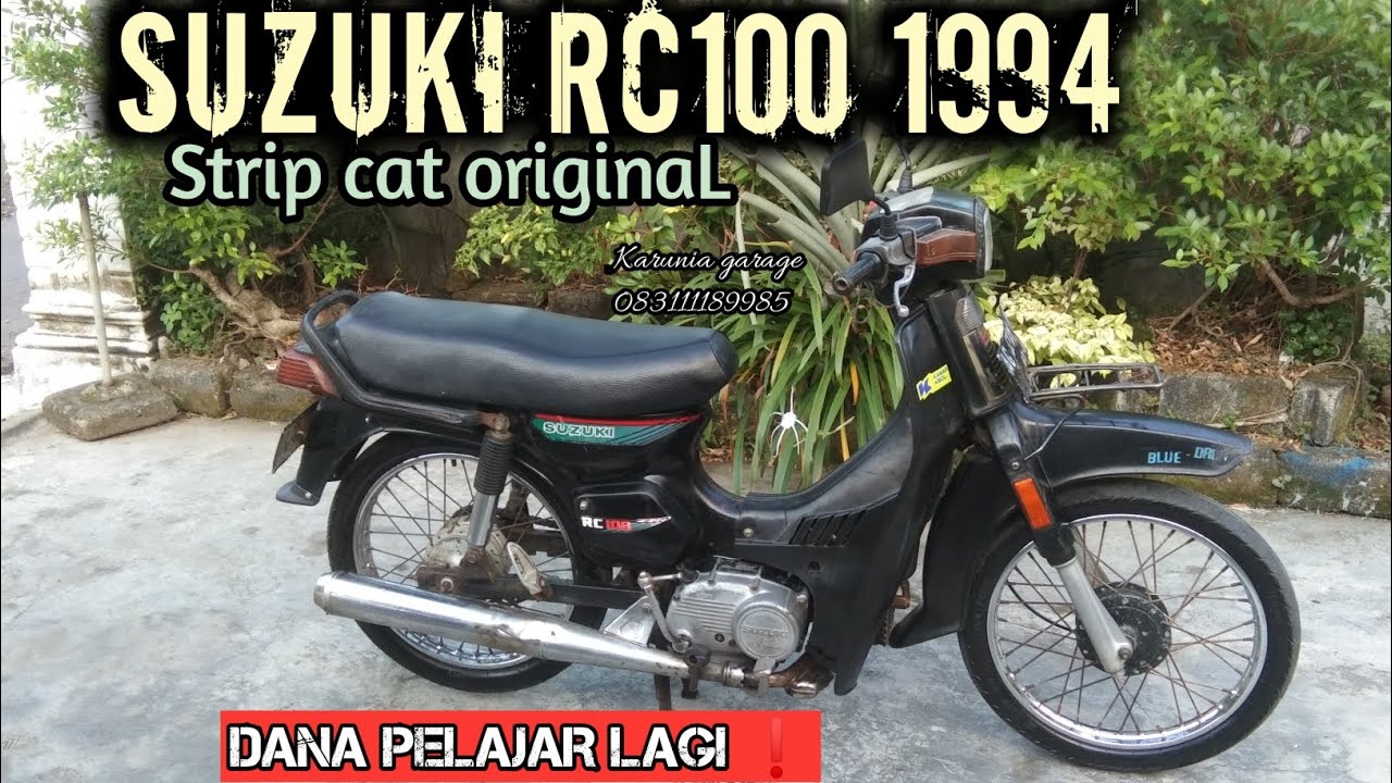 DANA PELAJAR BOSKU Suzuki RC100 tahun 1994 Original irit klasik 👌|| wa 083111189985 📲 - YouTube
