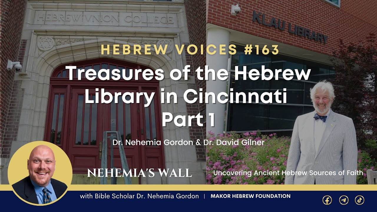 Hebrew Voices #163 - Treasures of the Hebrew Library in Cincinnati ...