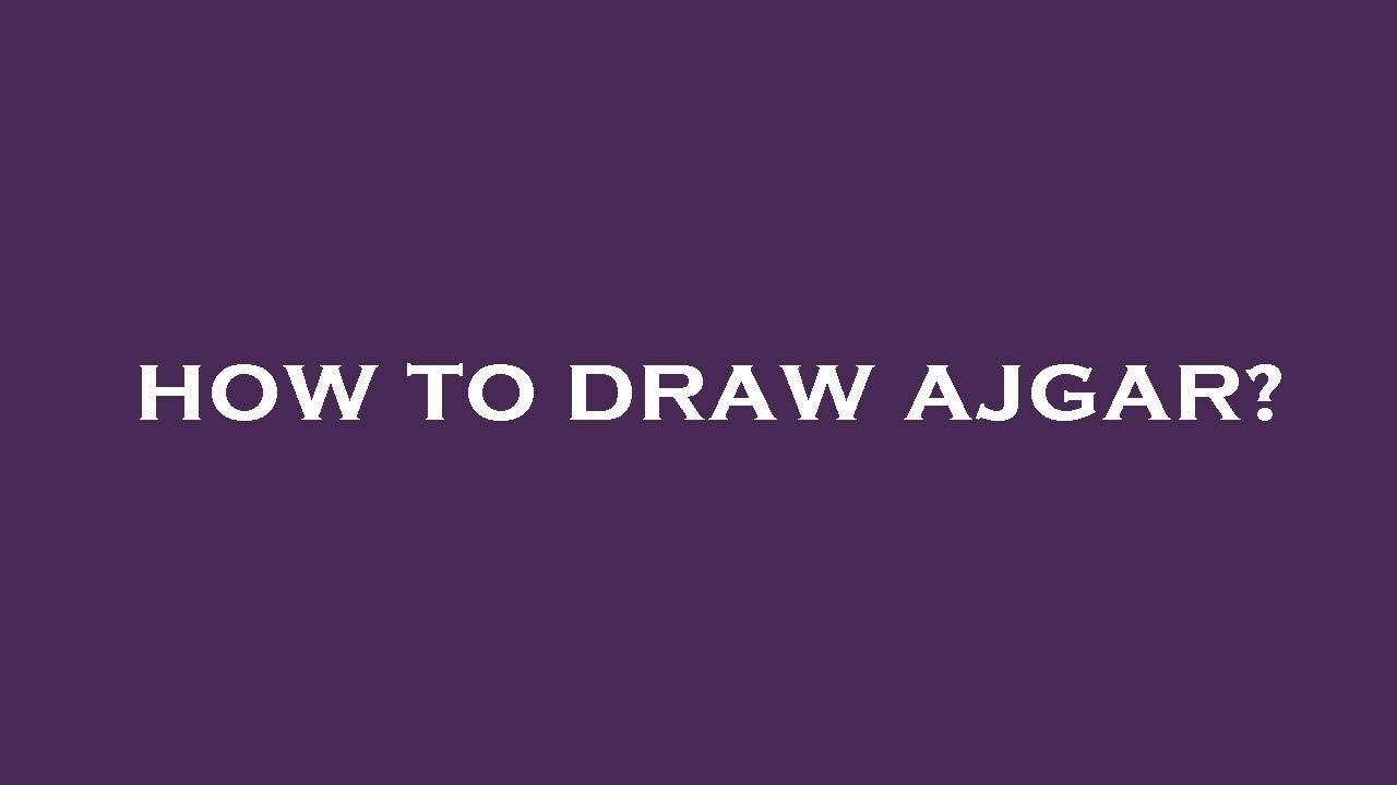 How to draw ajgar? - YouTube