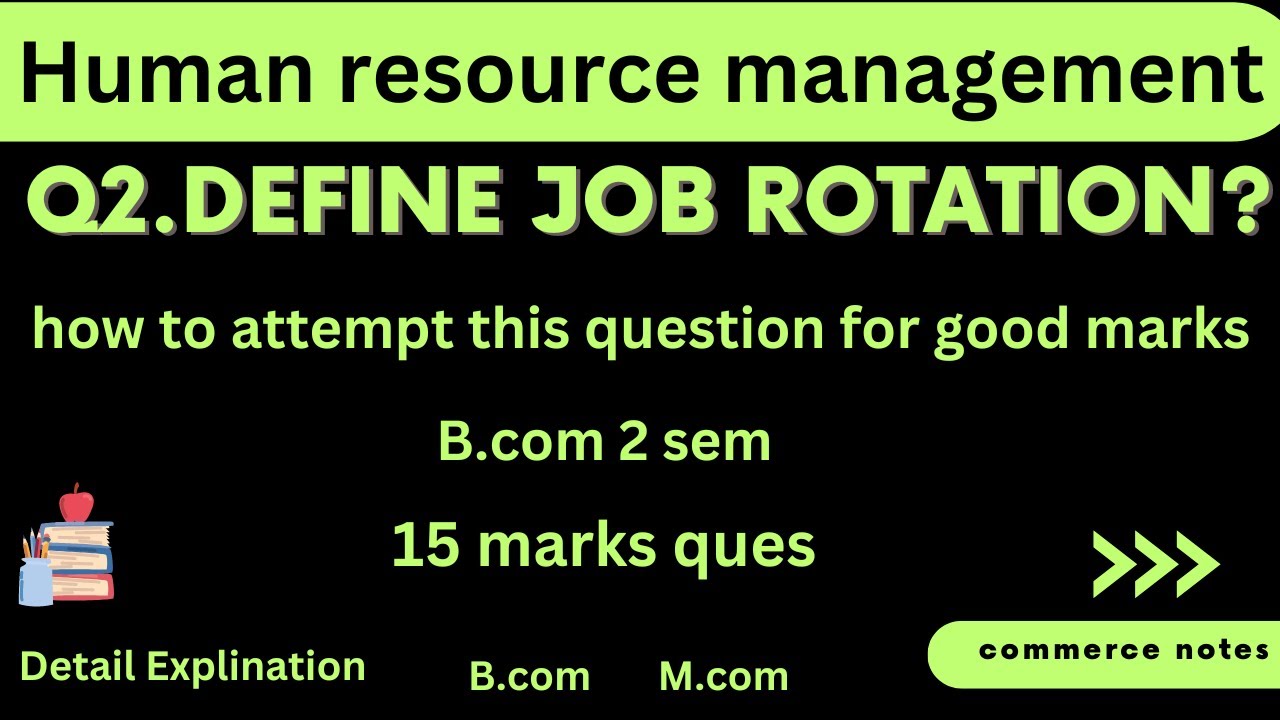 Job rotation explained in detail | Human resource management | B.com |M ...