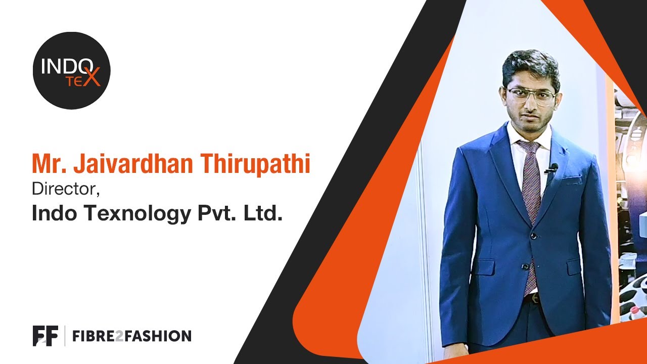 Mr. Jaivardhan Thirupathi, Director, INDO TEXNOLOGY Pvt Ltd talks to ...
