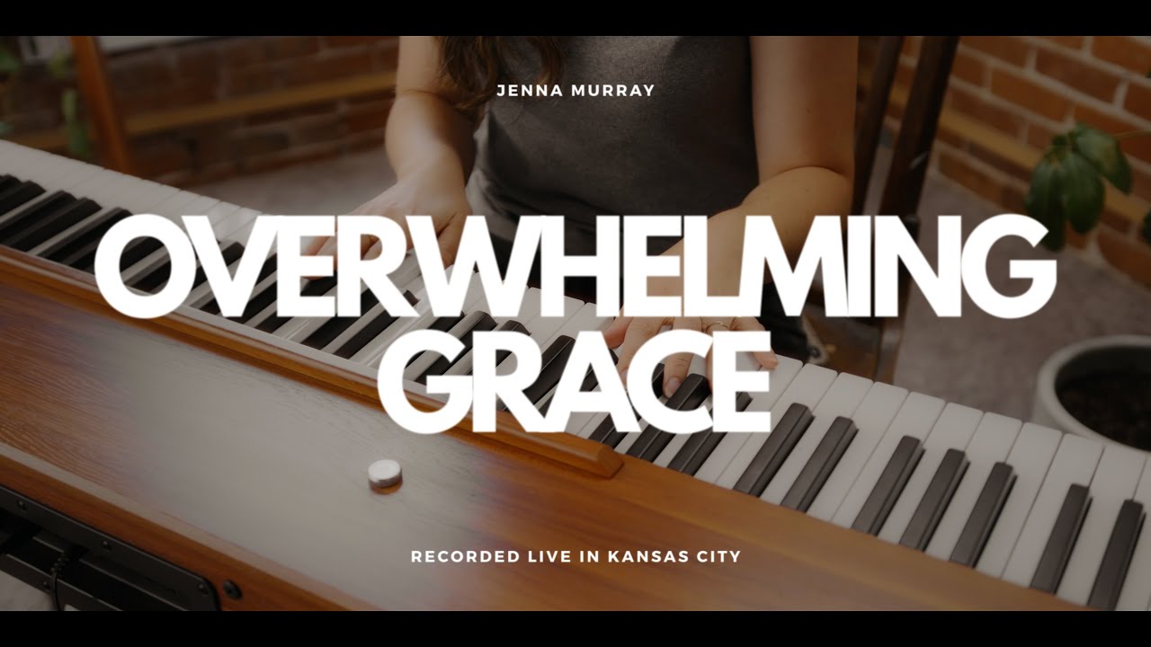Overwhelming Grace (Live) - YouTube