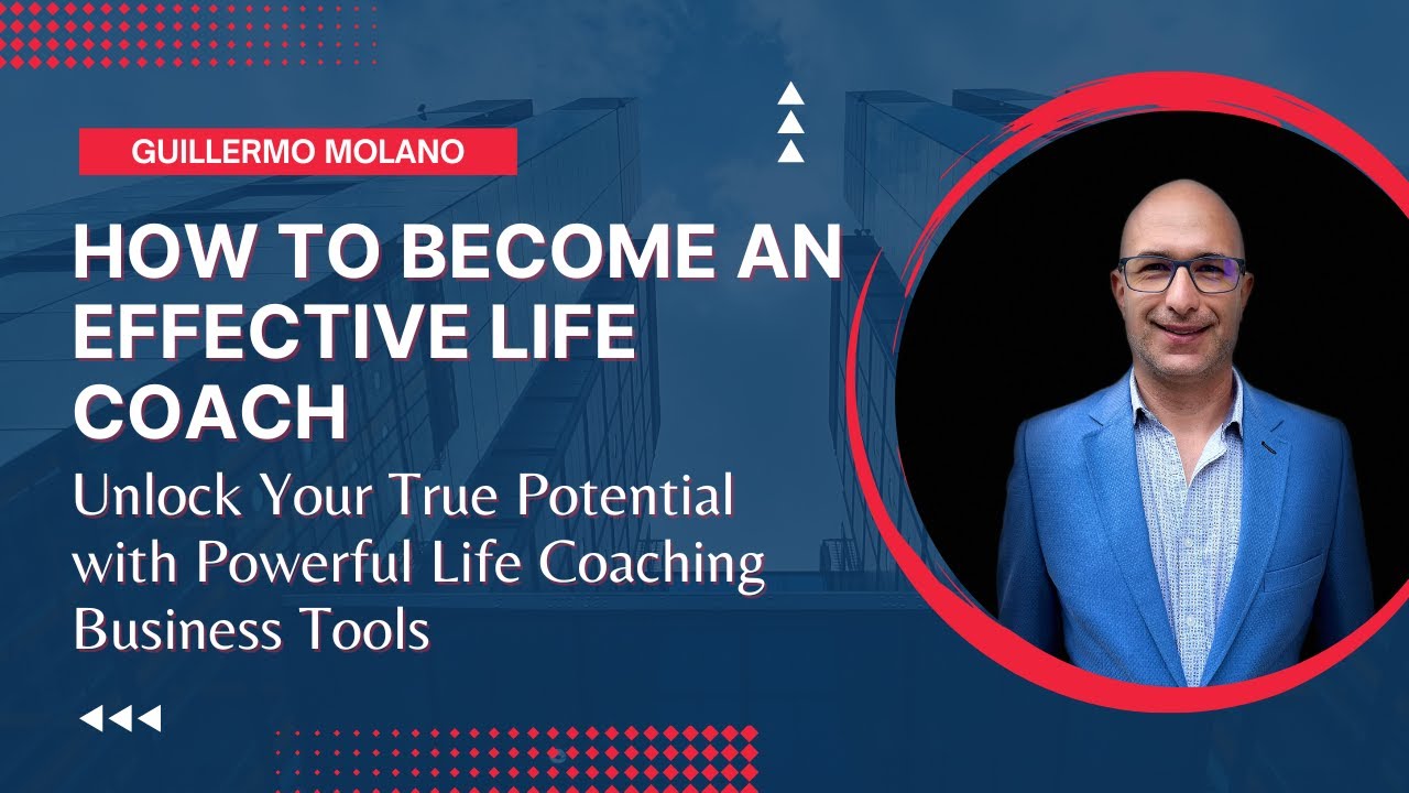 HOW TO BECOME AN EFFECTIVE LIFE COACH Unlock Your True Potential With HOW TO BECOME AN EFFECTIVE LIFE COACH Unlock Your True Potential With
