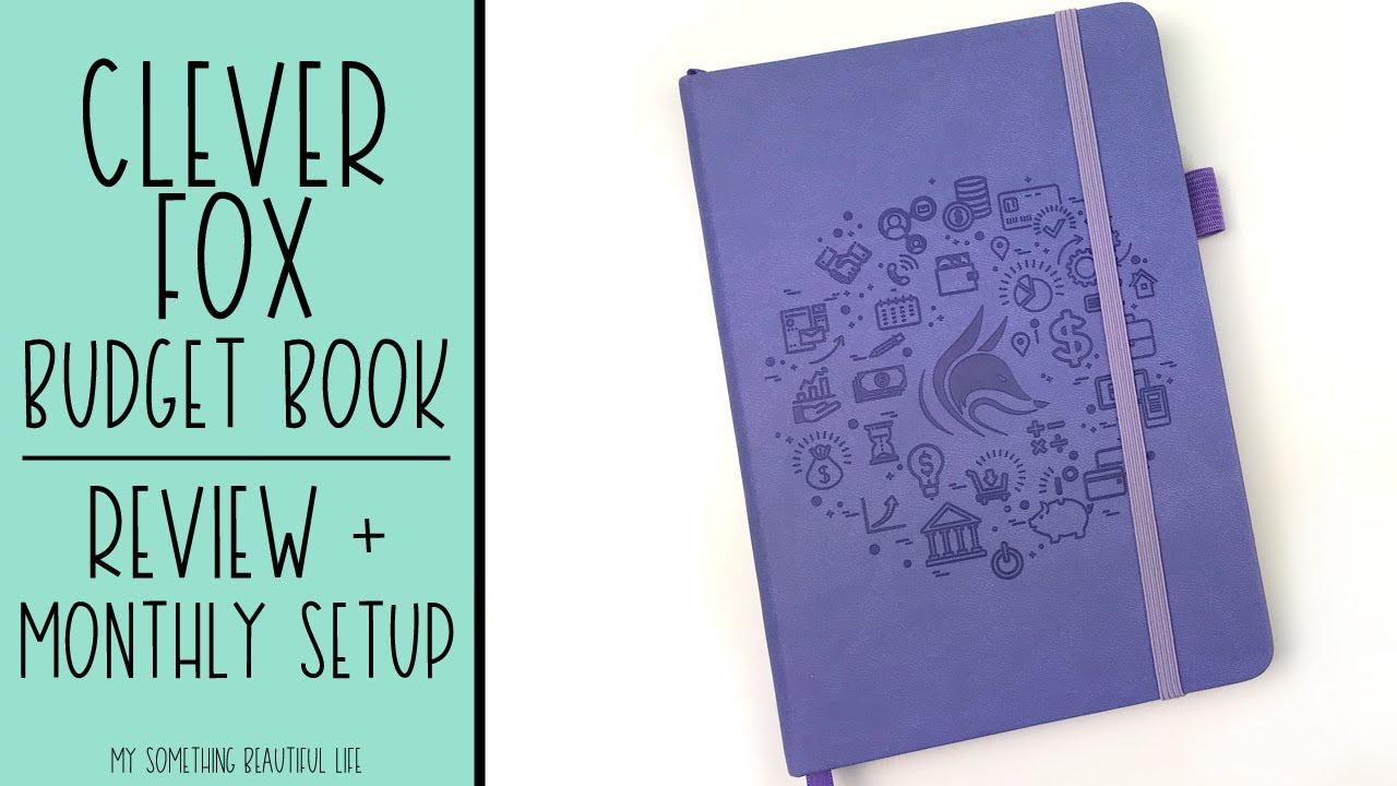 CLEVER FOX BUDGET BOOK PLANNER REVIEW Simplify Budgeting With This CLEVER FOX BUDGET BOOK PLANNER REVIEW Simplify Budgeting With This