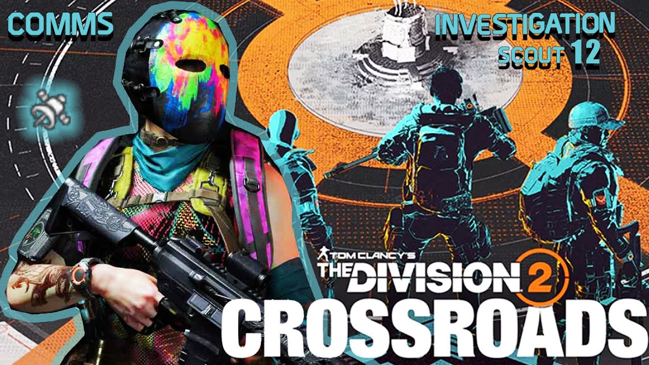 The Division 2 | Year 7 Season 1 "Crossroads" – Complete Scout 12 ...