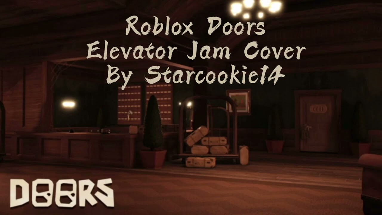 Elevator Jam Cover (Roblox Doors) - YouTube