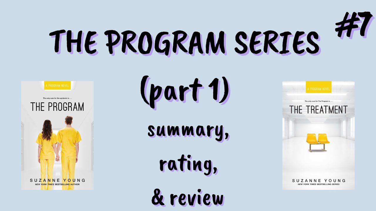 7 - the program & the treatment by suzanne young (part 1/3) - YouTube