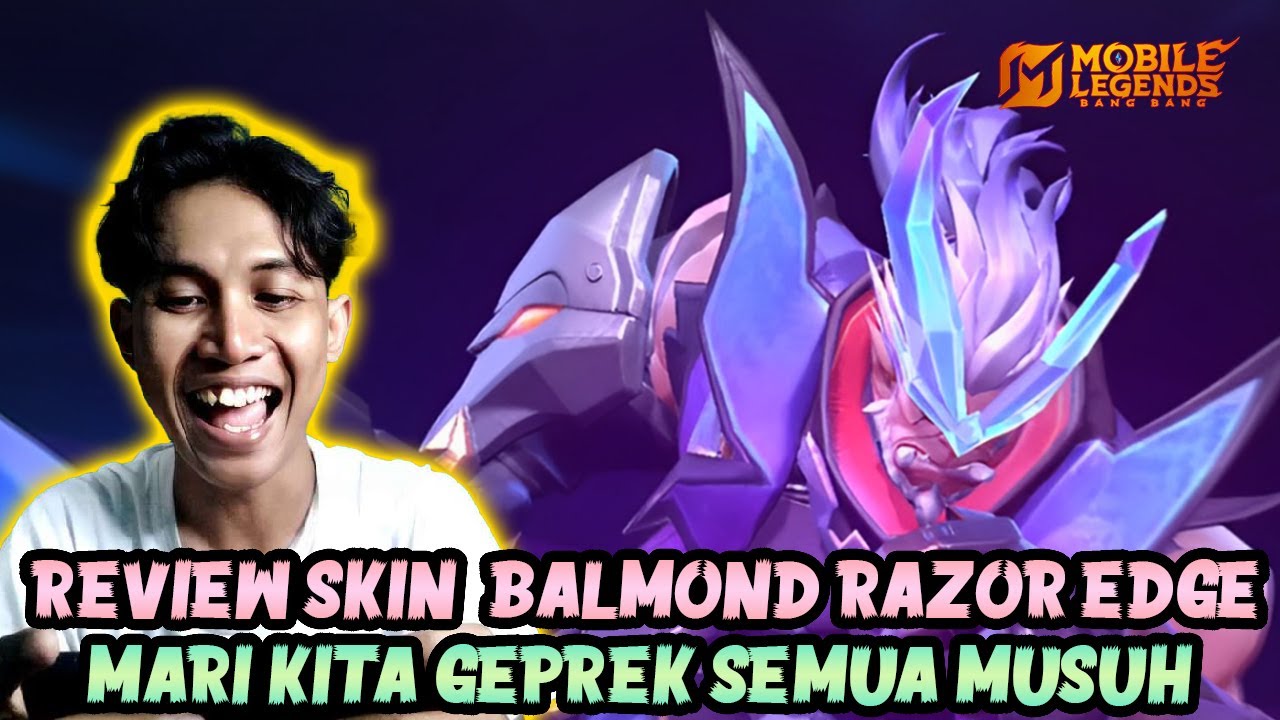 REVIEW SKIN BALMOND RAZOR EDGE - MOBILE LEGENDS - YouTube