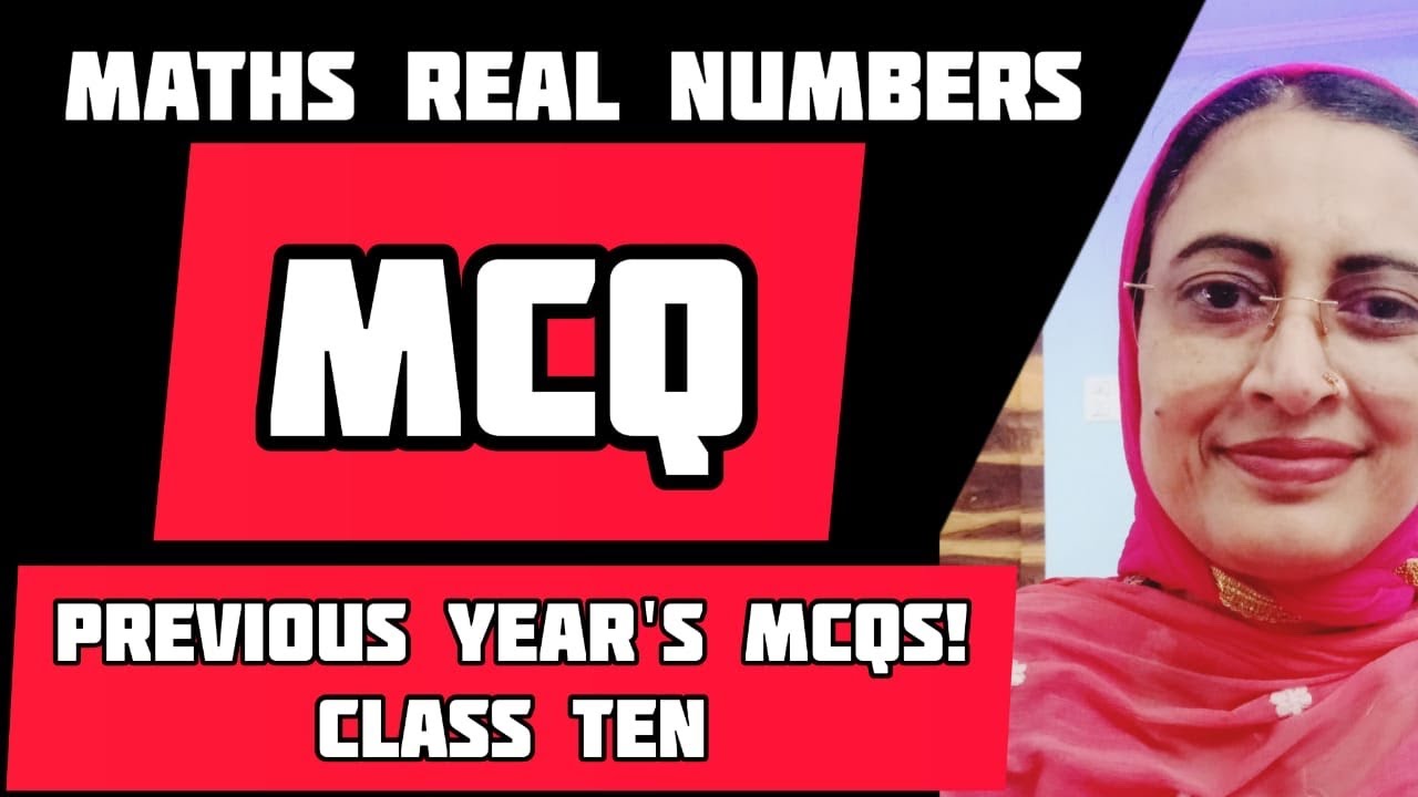 MCQ / previous year’s important mcqs on real numbers/ class ten maths ...