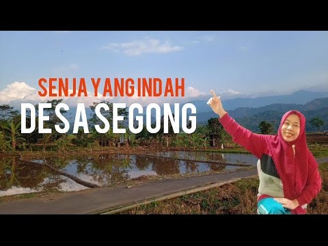 SENJA YANG INDAH DI DESA SEGONG - YouTube