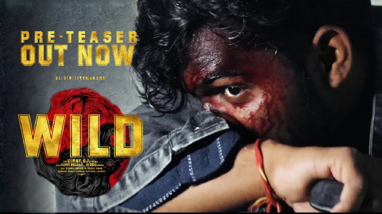 WILD PRE-TEASER | OUT NOW | DIRECTOR VINAY.SJ | SAI VISHNU ...