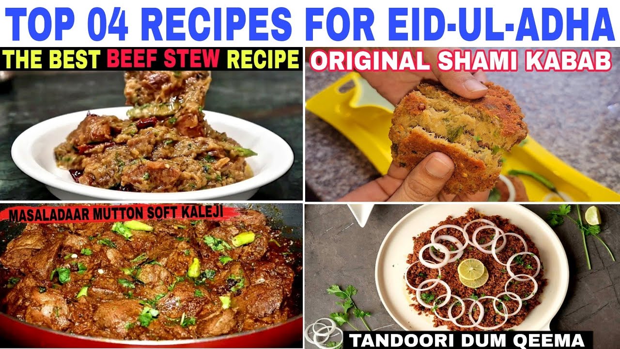 Eid-ul-Adha Special: 4 Must-Try Recipes for Your Festive Feast | Kaleji ...