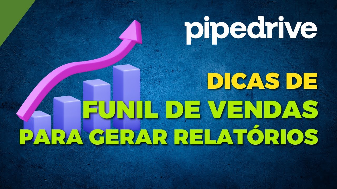 Dicas de funil de vendas para gerar relatórios no Pipedrive - YouTube