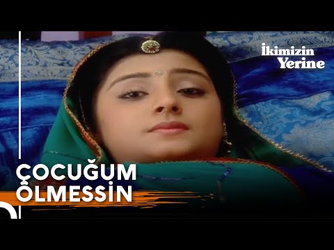 Gehna'nın Zor Günleri | İkimizin Yerine Hint Dizisi 52. Bölüm