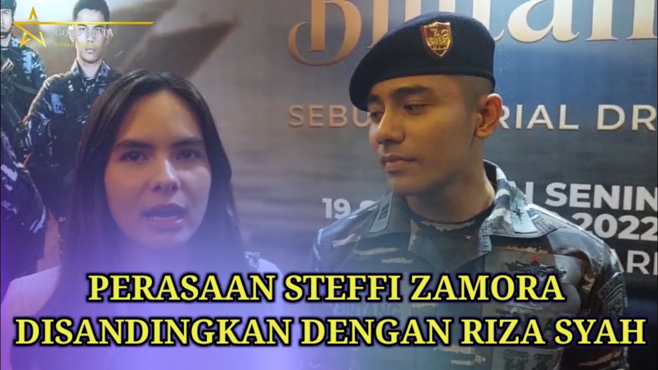 PERASAAN STEFFI ZAMORA DISANDINGKAN DENGAN RIZA SYAH DALAM FILM BINTANG SAMUDRA - YouTube