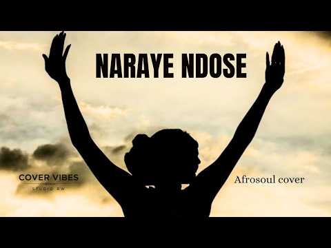 COVER VIBES STUDIO: NARAYE NDOSE BY KAMALIZA { Afrosoul cover }