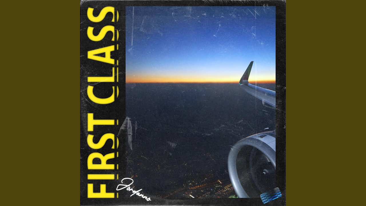 First Class - YouTube