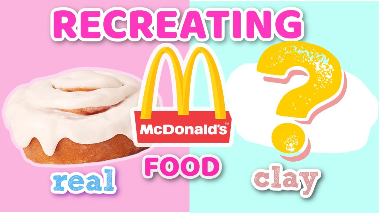 Creating the ENTIRE McDonalds menu out of CLAY! *HYPERREALISTIC* - YouTube