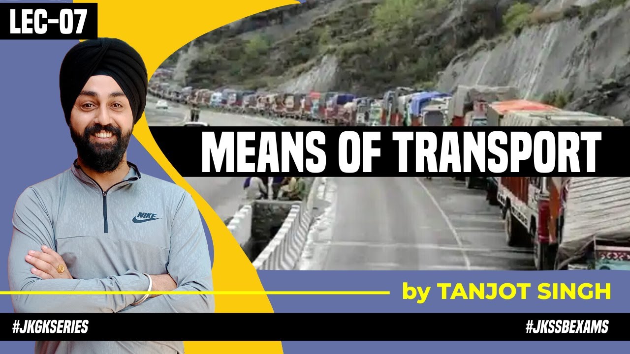 Lec-07 Means Transport & communication of J&K - YouTube