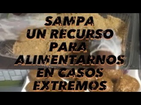 SAMPA ,ALIMENTO EN TIEMPOS DE AMBRUNA - YouTube