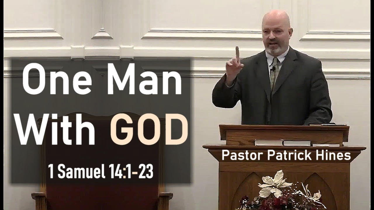 One Man With God - Pastor Patrick Hines Sermon - YouTube