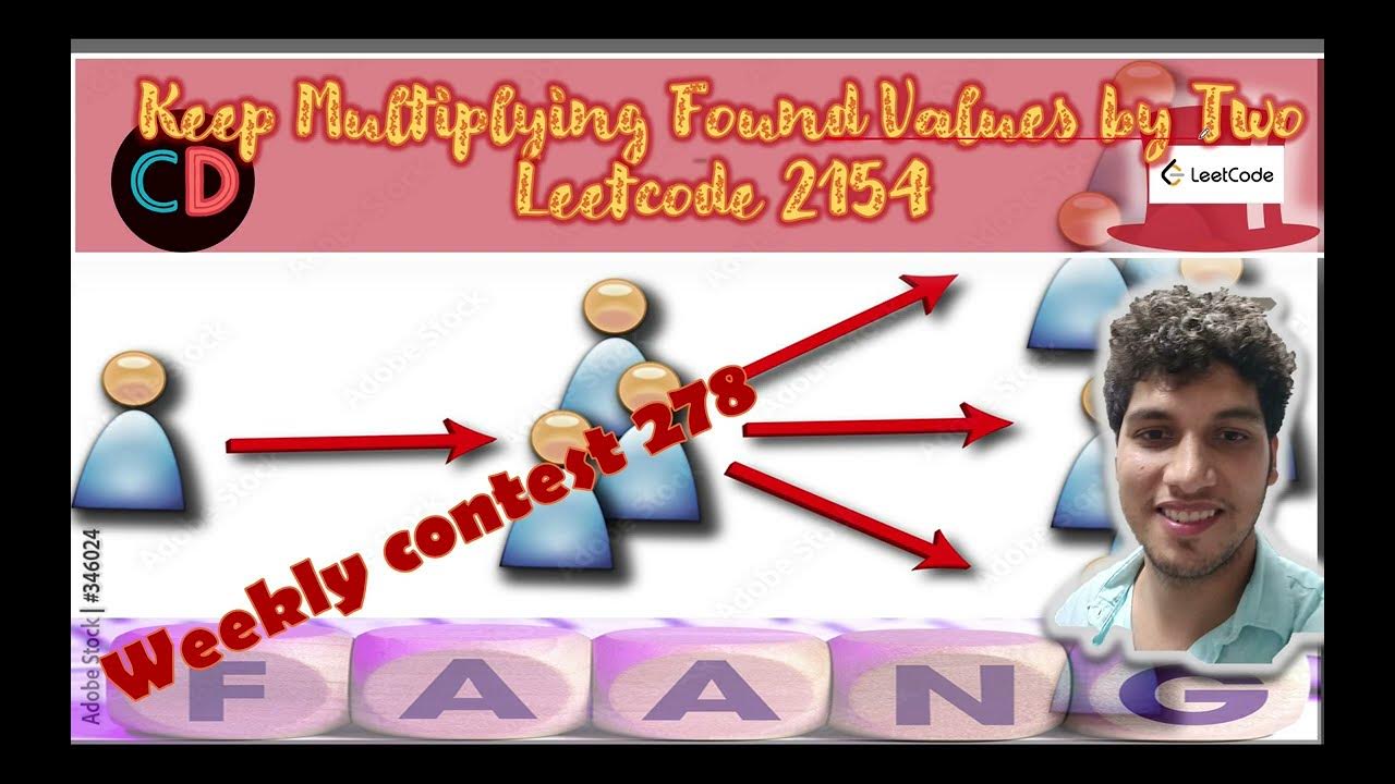 Keep Multiplying Found Values by Two| Leeetcode 2154 | Contest 278 ...