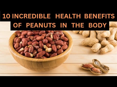 10 Health Benefits of Peanuts in the Body - YouTube