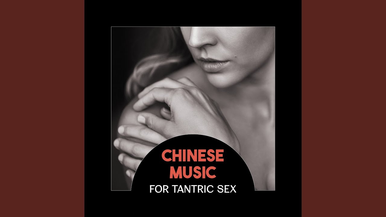 Erotic Chinese Pleasure - YouTube