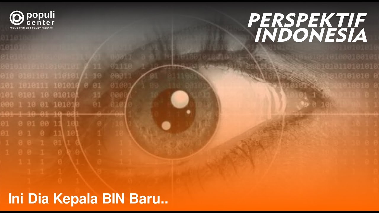Perspektif Indonesia - "Ini Dia Kepala BIN Baru.." Edisi 3 September ...