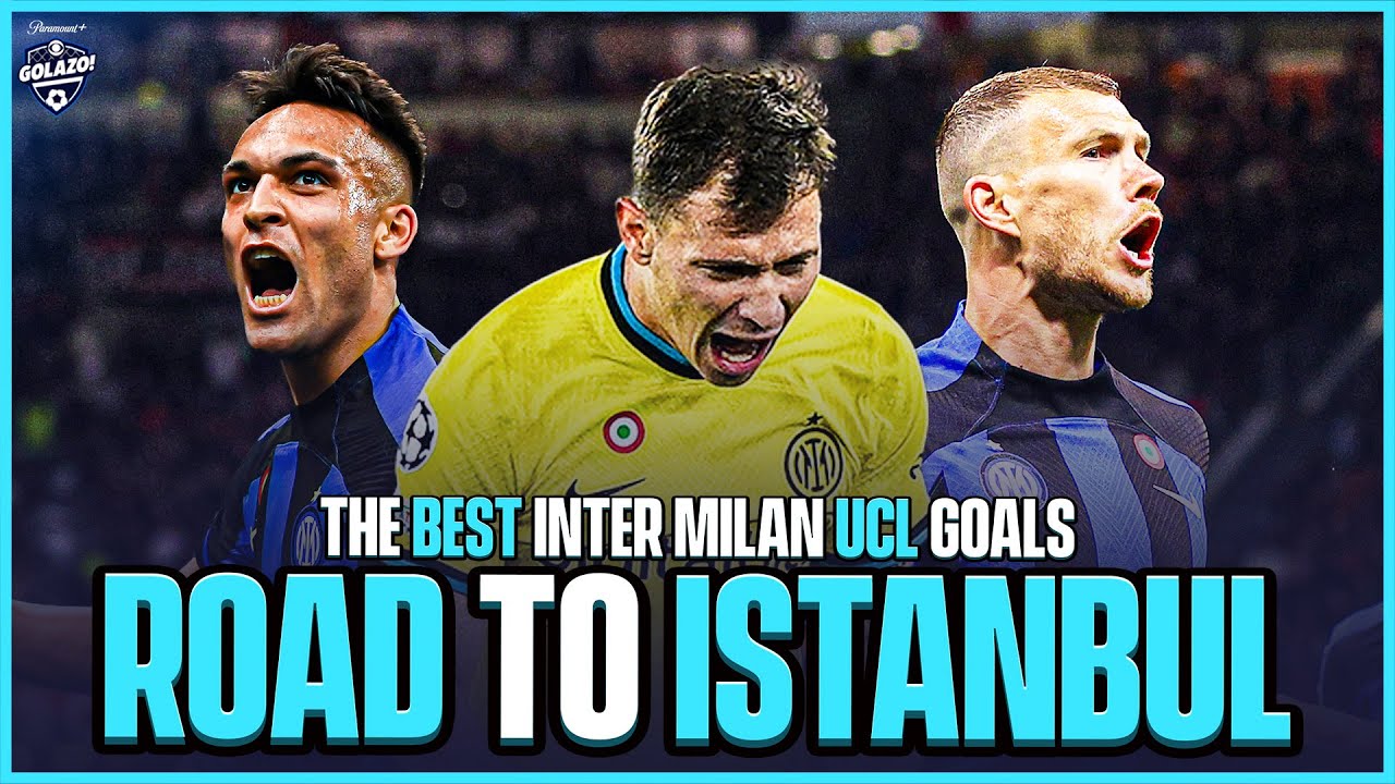 Inter Milan's BEST UCL goals on the road to Istanbul 🔥 | 2022/23 ...