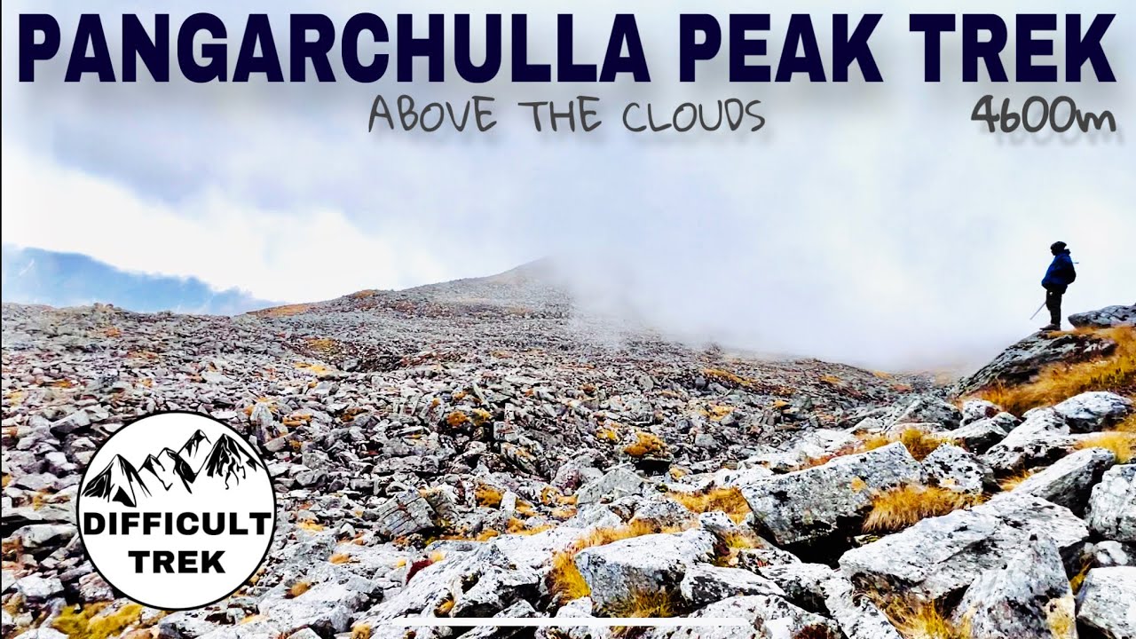 PANGARCHULLA PEAK TREK | A Challenging SUMMIT Climb | EP-3 | Complete ...