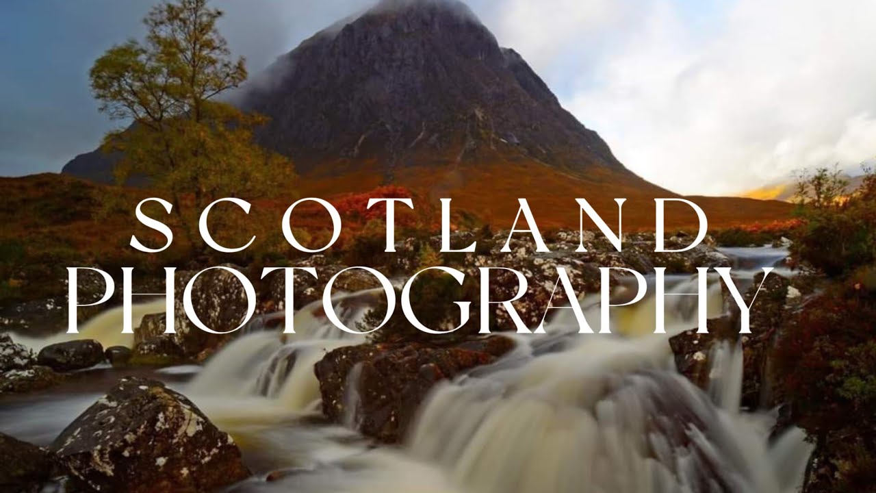 SCOTLAND is ideal for Photography|| Scotland Travel Tips - YouTube