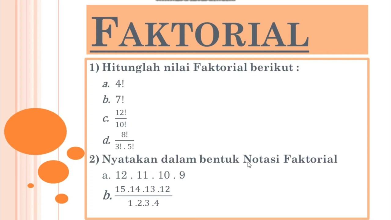 FAKTORIAL : Cara Mudah Menentukan Nilai Faktorial dan Menyatakan Bentuk ...