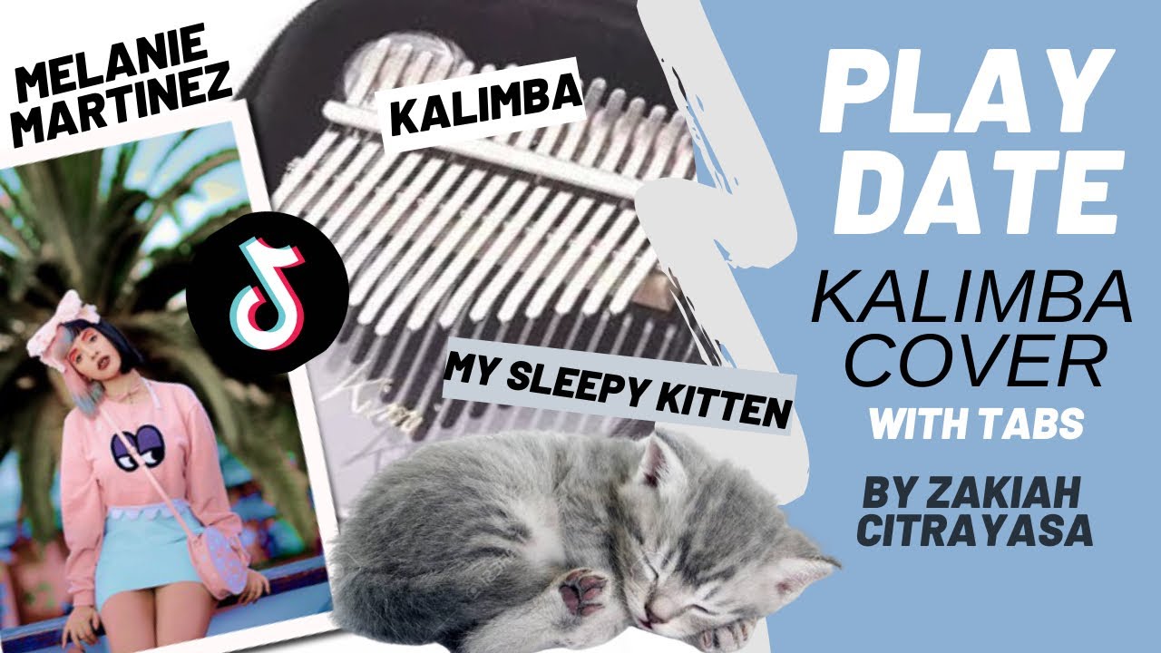 Play Date - Melanie Martinez (KIMI KALIMBA COVER TUTORIAL) | with ...