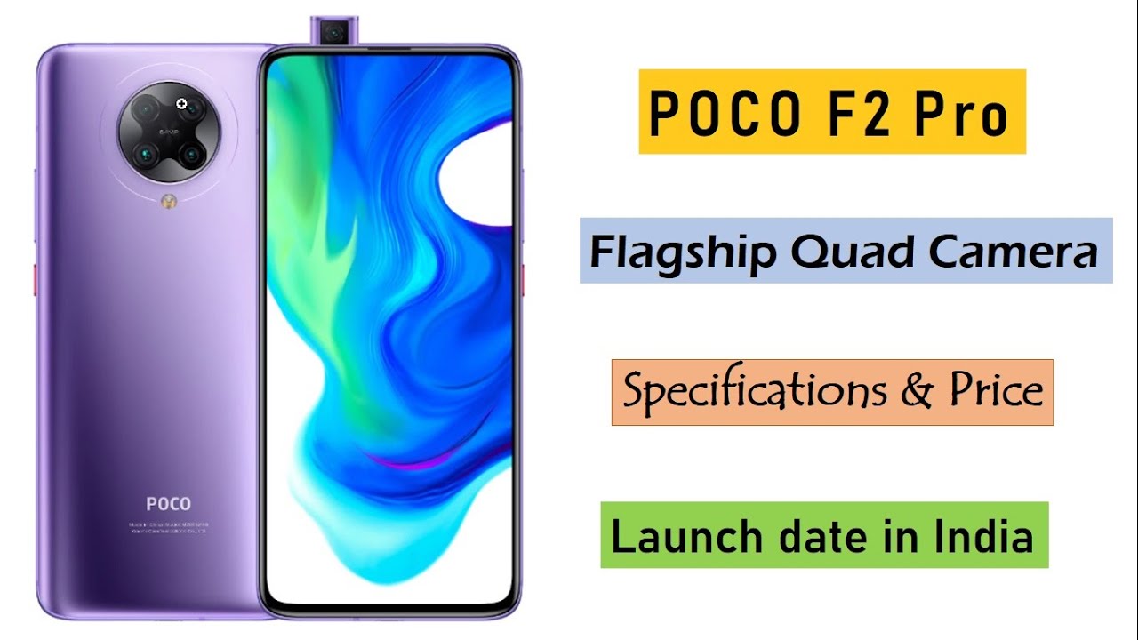 POCO F2 Pro | Flagship Quad Camera | Detailed Specifications | Best ...
