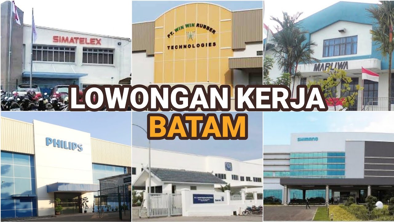 Loker Batam PT Simatelex // PT Maruwa // PT Win Win Rubber // PT Interplex // PT Amtek // PT ...
