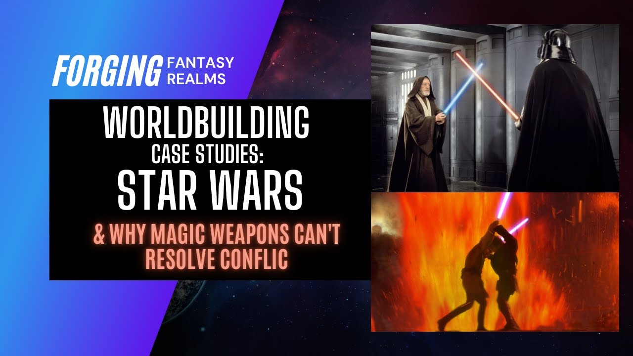 Star Wars Case Study: Why Magic Weapons CAN'T Resolve Conflicts - YouTube