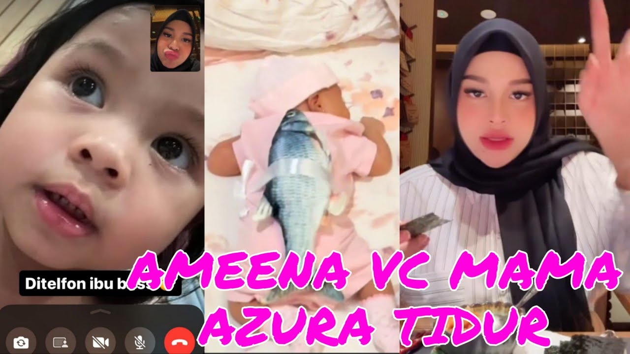AZURA TIDUR !! AMEENA VC MAMA DINER SAMA ALIYAH MASAID - YouTube