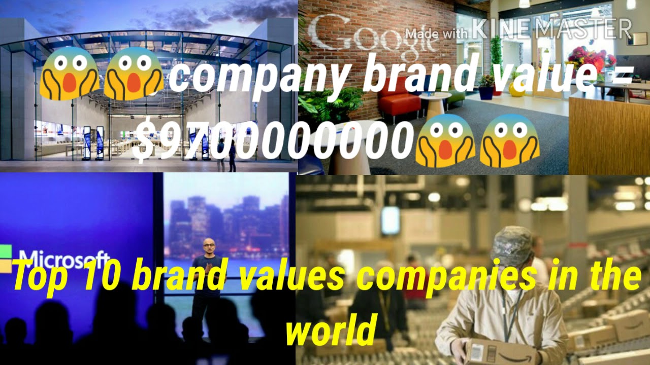 Top 10 brand value companies in the world. - YouTube