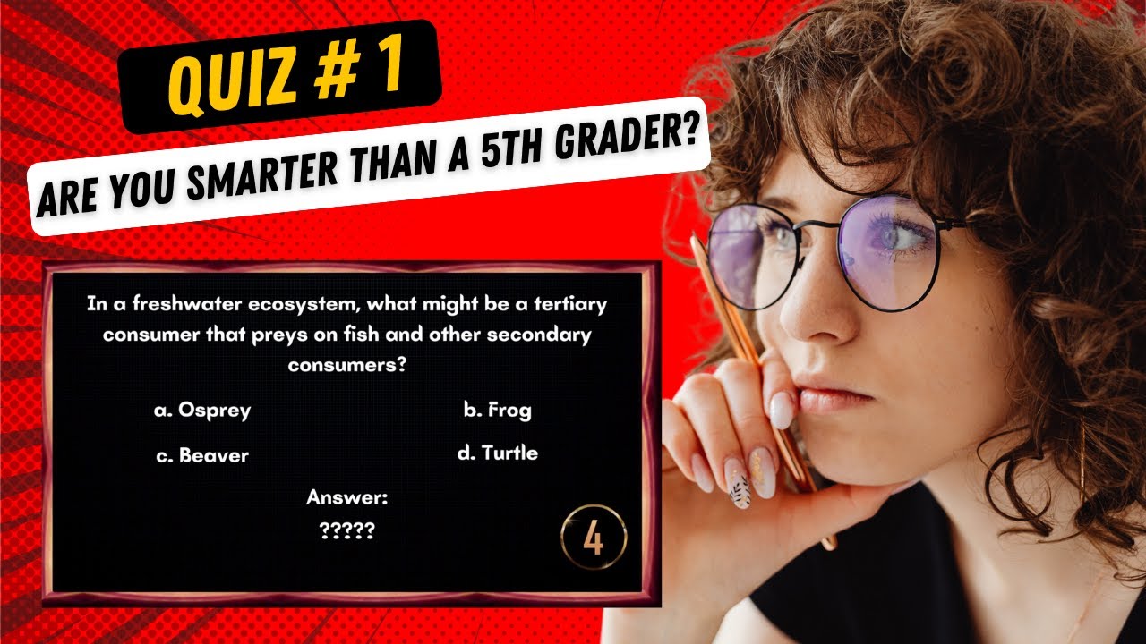 Quiz 1 - 5th Grade Quiz - Ultimate 5th Grade Quiz Challenge! Are You ...