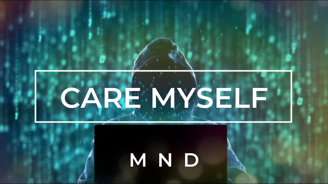 MND - Care Myself 🪨 Official Lyrics Video | Showroom Partners ...