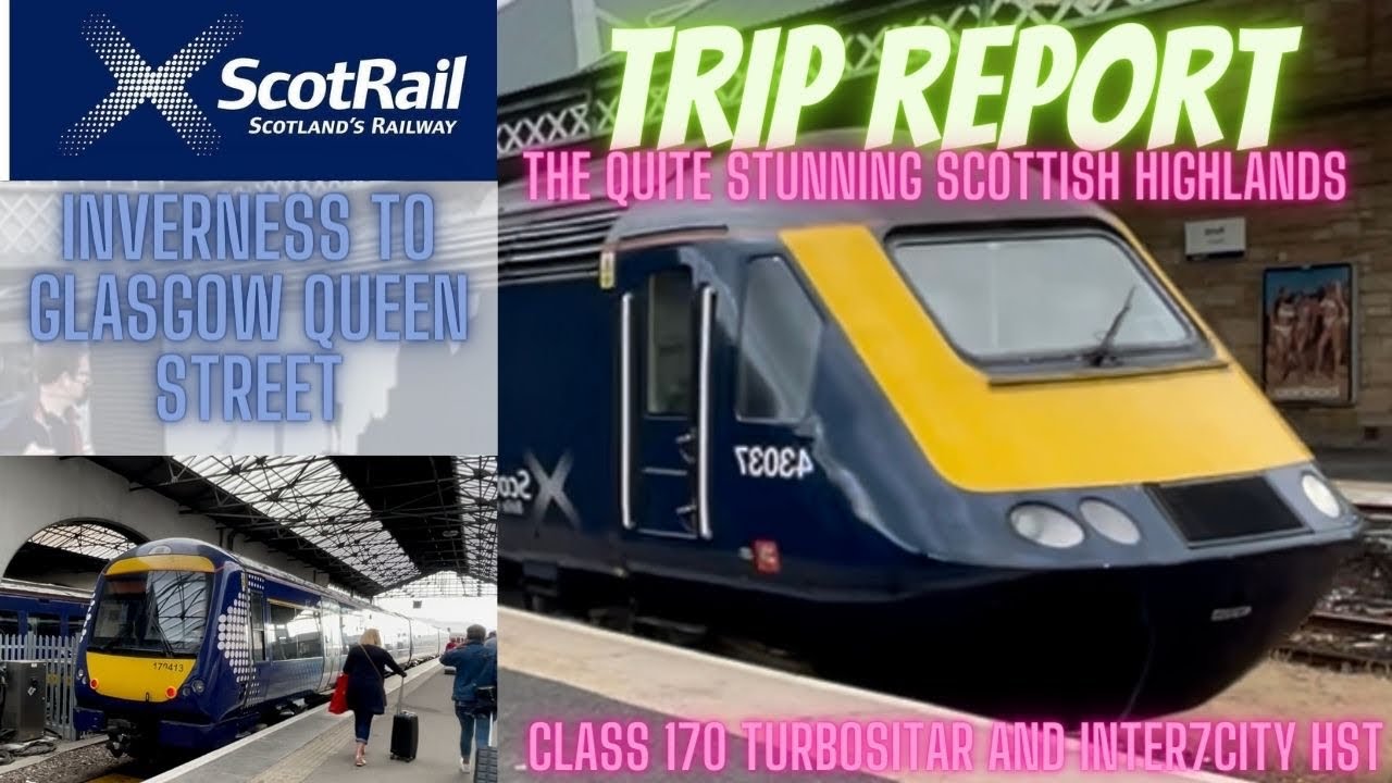 The stunning Scottish Highlands, ScotRail - Inverness to Glasgow Queen ...