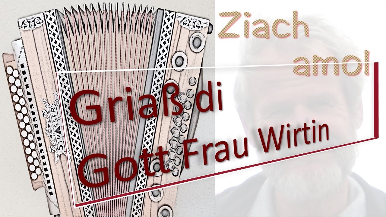 Griaß di Gott Frau Wirtin - YouTube