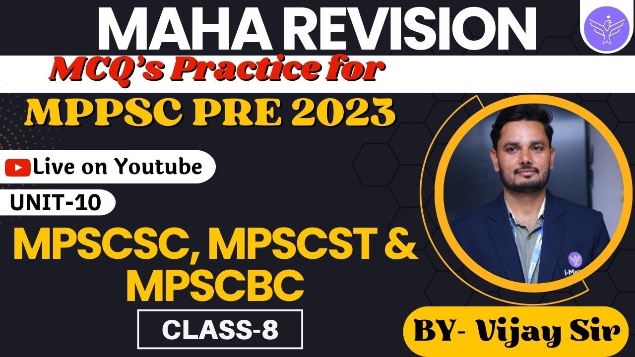 MPPSC Prelims 2023 | MCQ's Practice Maha Revision UNIT - 10 | MPSCSC ...
