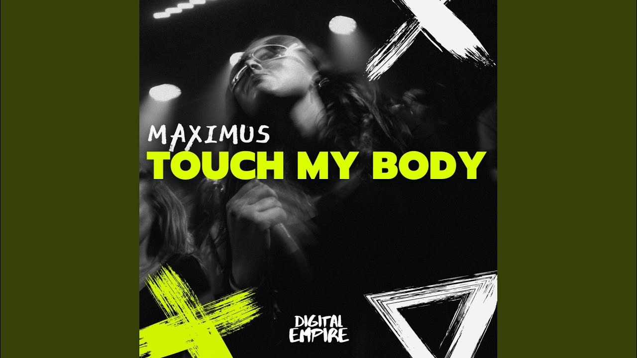 Touch My Body (Extended Mix) - YouTube