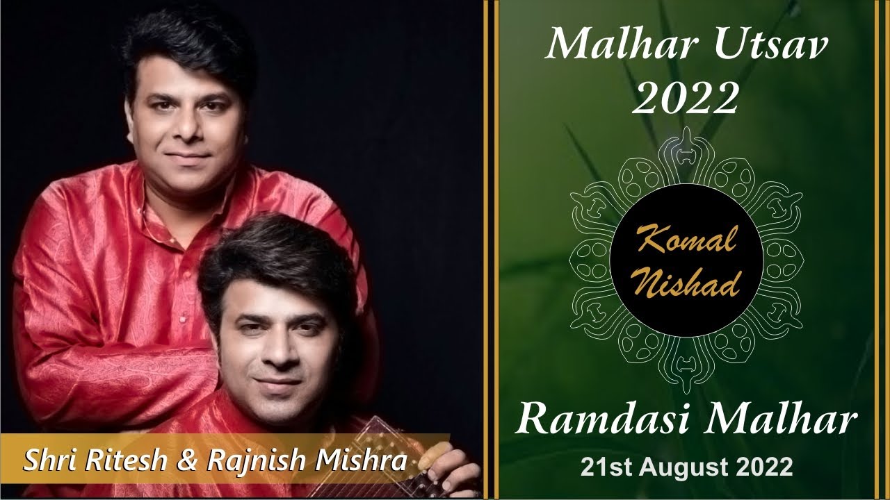 Ramdasi Malhar|Ritesh & Rajnish Mishra|Hindustani Classical Vocal Komal ...